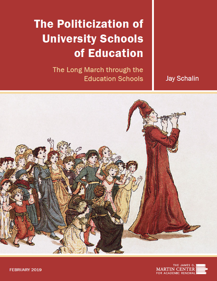 The Politicization of University Schools of Education: The Long March ...