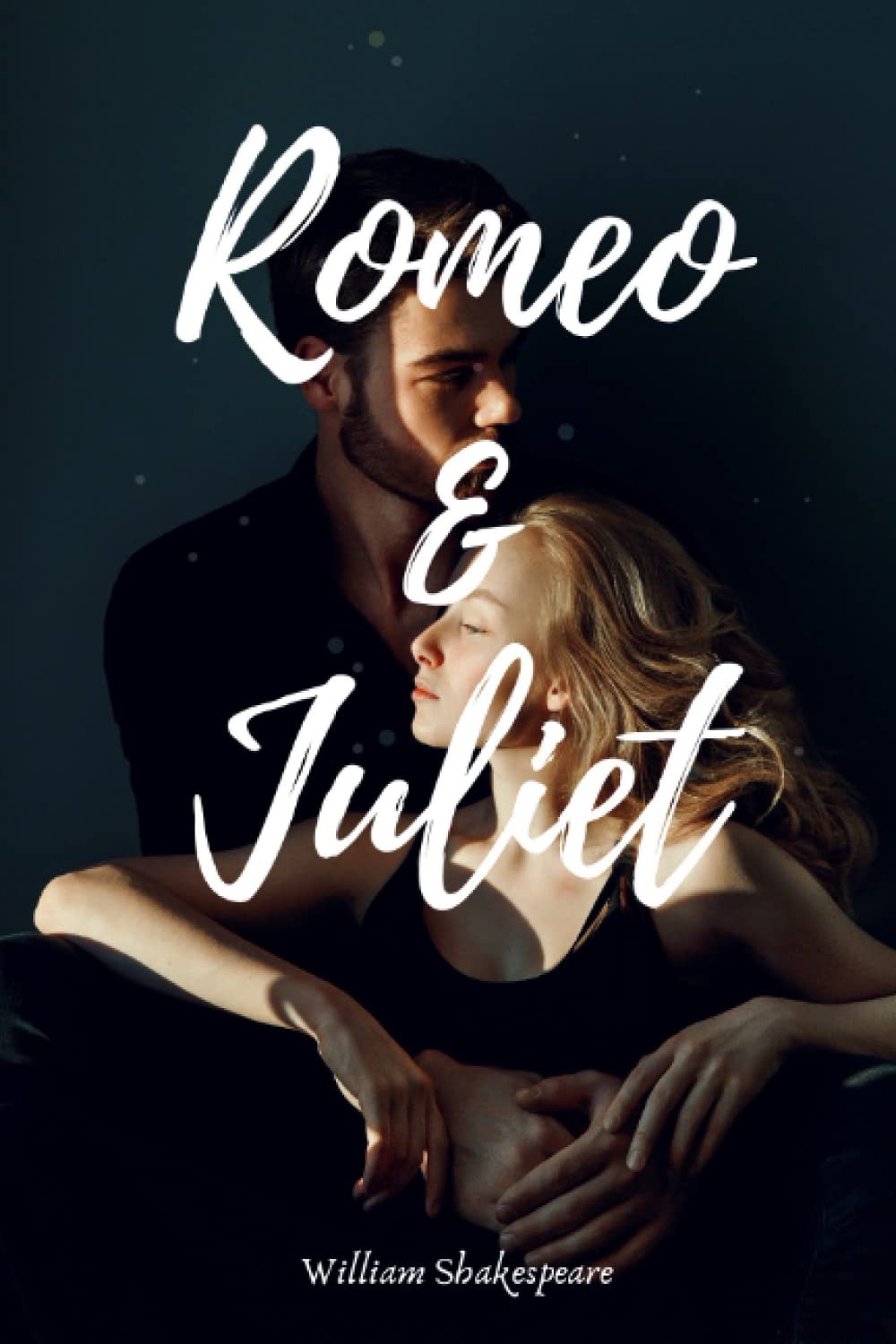 Romeo and Juliet: A William Shakespeare Timeless Masterpiece by William ...