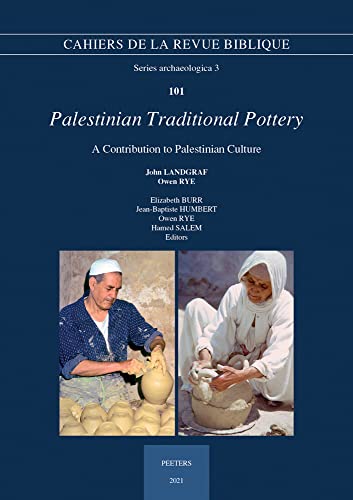Palestinian Traditional Pottery: A Contribution to Palestinian Culture ...