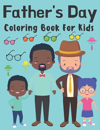 Father’s Day coloring book for kids: Fun Coloring Book For Preschool ...