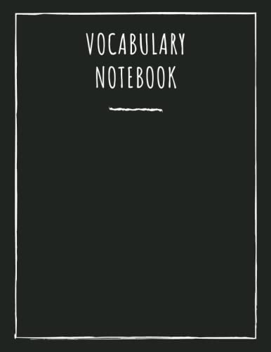 Vocabulary Notebook: Journal to Learn and Write New English Words ...