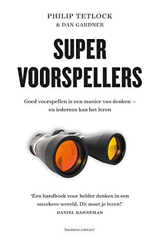 Supervoorspellers Goed Voorspellen Is Een Manier Van Denken En