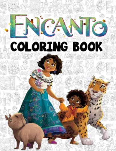 Encạnto Coloring Book: Encourage Creativity for Kids & Adults with One ...