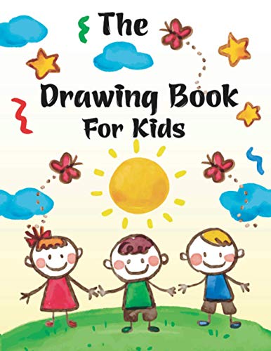 The Drawing Book For Kids: Simple Step-by-Step Drawing Book for Kids to ...