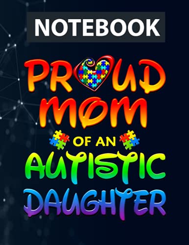 Autism Awareness Proud Mom Autistic Daughter 130 Pages 8.5''x11'' in ...