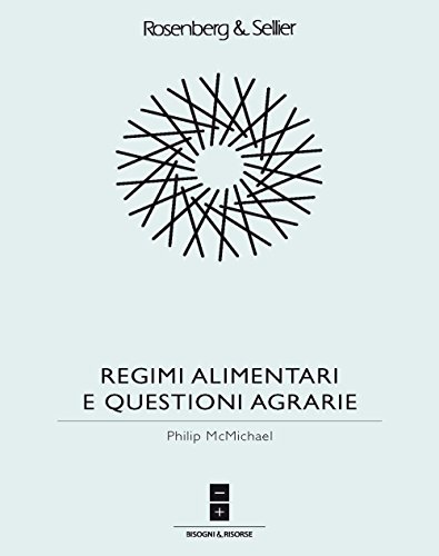 Regimi alimentari e questioni agrarie by Philip McMichael | Goodreads