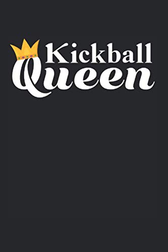 Kickball Queen: Kickball Notebook Kickball Coach Gift by Kickball ...