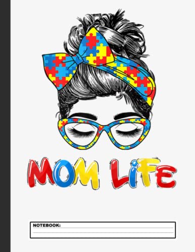 Autistic Autism Awareness Mom Life Notebook: Autism Teacher Journal ...