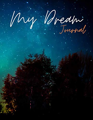 My Dream Journal-Dream: Dream Recording Book and Diary Notebook ...