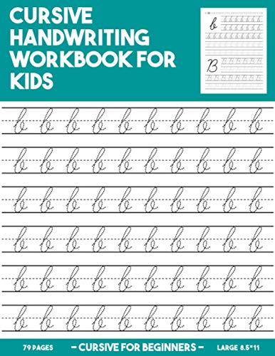 Cursive Handwriting Workbook for Kids: Practice Cursive Writing for ...