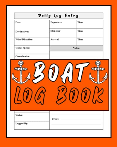 Boat Log Book: Captains Boat Log Book - journal log book to Record Boat ...
