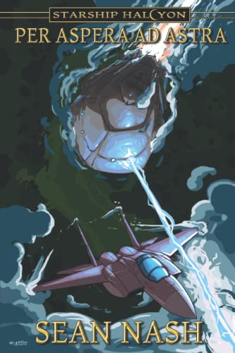 Per Aspera Ad Astra by Sean Nash | Goodreads