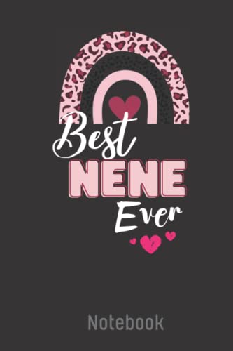 Mother Day Notebook: Best Nene Ever.: Pink Rainbow Mothers Day notebook ...