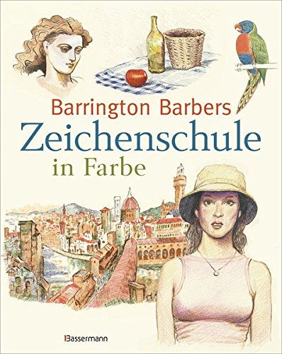 Barrington Barbers Zeichenschule in Farbe by Barrington Barber | Goodreads
