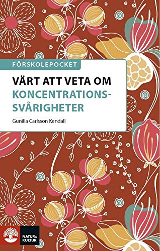 Förskolepocket : Värt att veta om koncentrationssvårigheter by Gunilla ...
