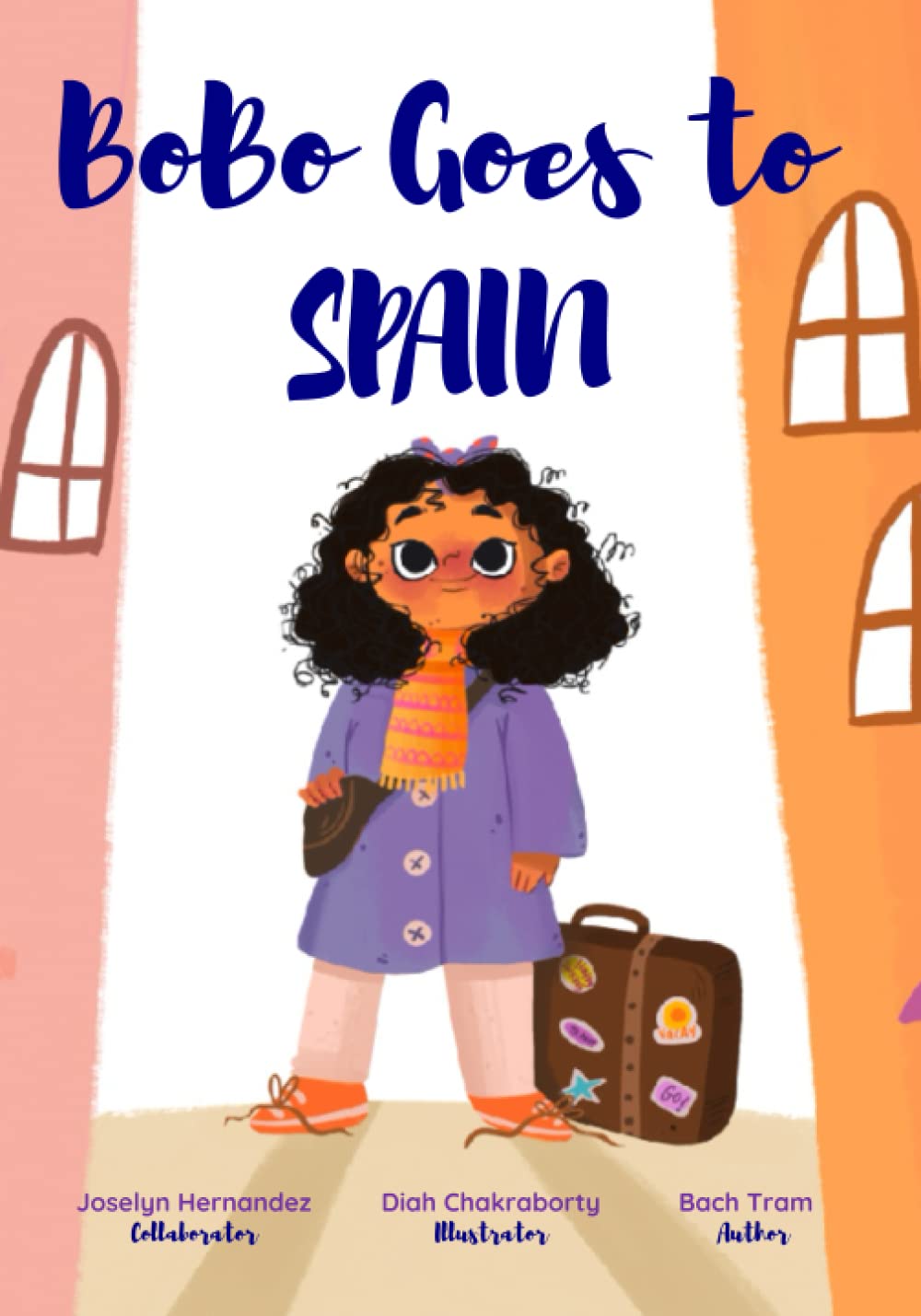 BoBo Goes to Spain: The Adventures of Bobo by Bach Tram | Goodreads