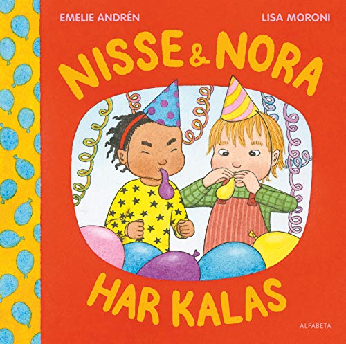 Nisse & Nora har kalas by Emelie Andrén | Goodreads