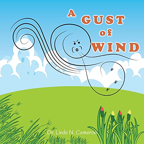 A Gust of Wind by Dr Linda N Cameron | Goodreads