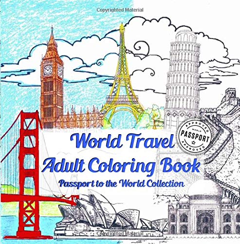 World Travel Adult Coloring Book: Passport to the World Collection by ...