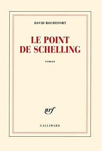 Le point de Schelling by David Rochefort | Goodreads