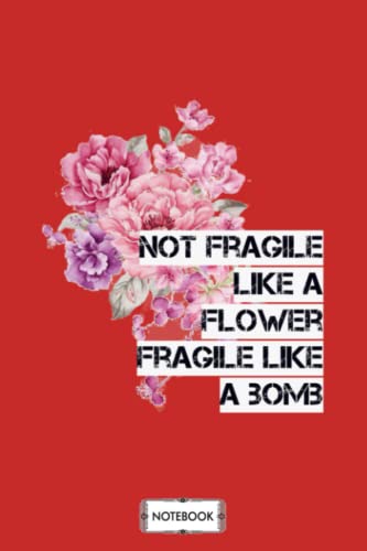 Not Fragile Like A Flower Rbg Quotes Notebook: Lined College Ruled ...