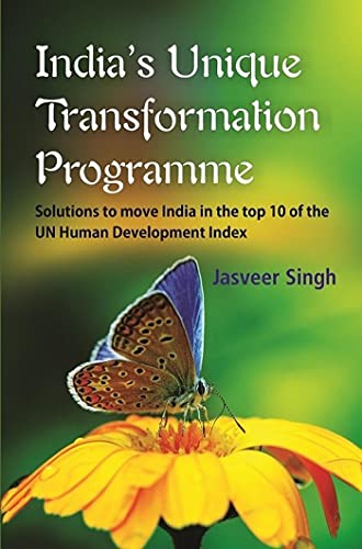 India's Unique Transformation Programme: Solutions to Move India in the ...