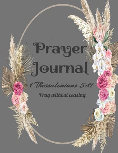 Prayer Journal: Christian Prayer Journals, Quiet time tool for Prayer ...