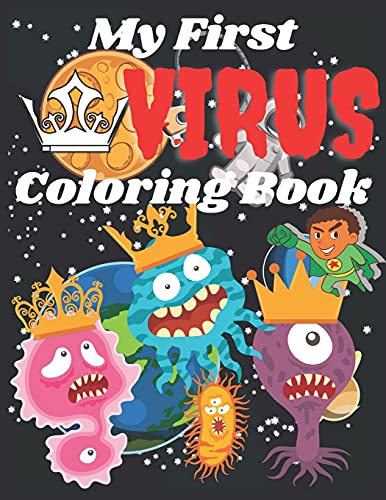 My First Virus Coloring Book: For Kids 2-8 Ages Big,Easy,Nice,Funny ...