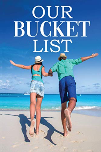 Our Bucket List Journal: A Creative And Inspirational Notebook With A ...