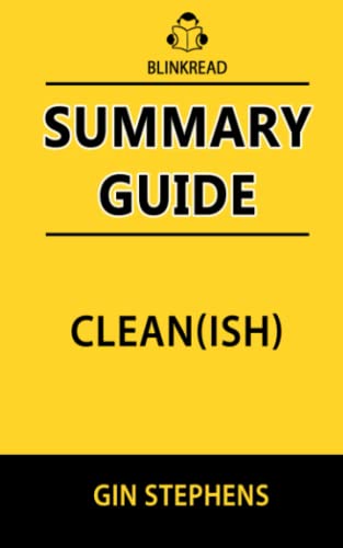 Summary Guide: Clean(ish) by Gin Stephens by BlinkRead | Goodreads