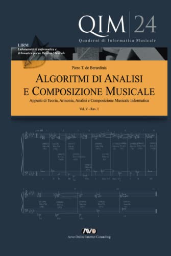 Algoritmi di Analisi e Composizione Musicale V: Appunti di Teoria ...
