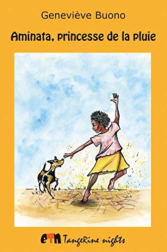 Aminata, princesse de la pluie by Geneviève Buono | Goodreads