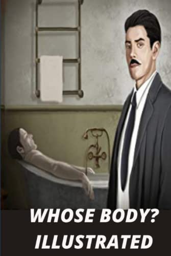 Whose Body? Illustrated by Dorothy L. Sayers | Goodreads