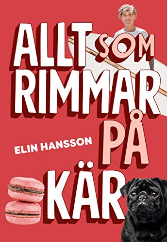 Allt som rimmar på kär by Elin Hansson | Goodreads