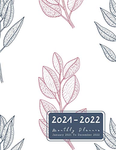 2021-2022 Monthly Planner: Large Two Years Calendar Schedule Organizer ...