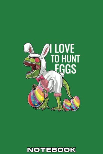 Funny Easter for Girls Love to Hunt Egg Notebook: Easter Notebook ...