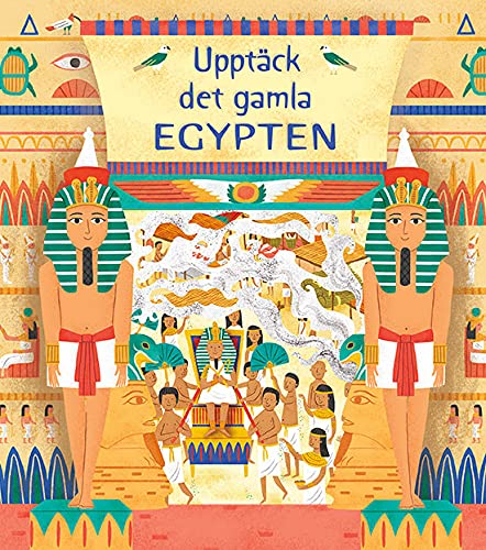 Upptäck det gamla Egypten by Rob Lloyd Jones | Goodreads