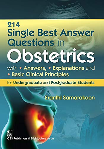 214 Single Best Answer Questions in Obstetrics: With Answers ...