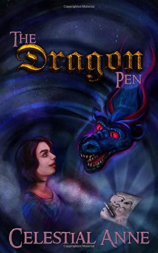 The Dragon Pen (Chaos Pens) by Celestial Anne | Goodreads