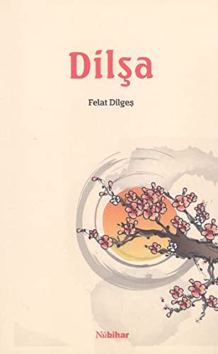 Dilsa by Felat Dilges | Goodreads