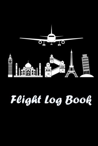 Flight Log Book: Flight Attendant Pilots Logbook and Flight Information ...