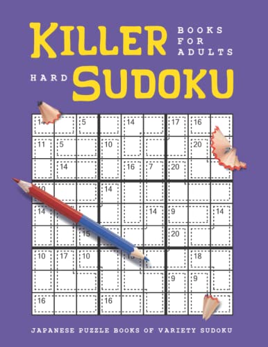 Hard Killer Sudoku Books for Adults: Japanese Puzzle Books of Variety ...