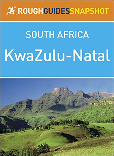 KwaZulu-Natal (Rough Guides Snapshot South Africa) by Rough Guides | Goodreads