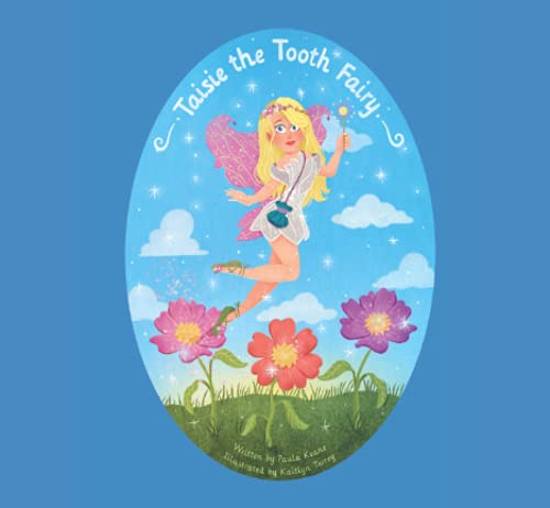 Taisie the Tooth Fairy by Paula Keane | Goodreads