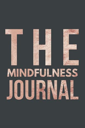 The Mindfulness Journal: The Mindfulness Journal Daily Writing memories ...