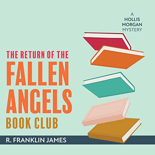 The Return of the Fallen Angels Book Club by R. Franklin James | Goodreads