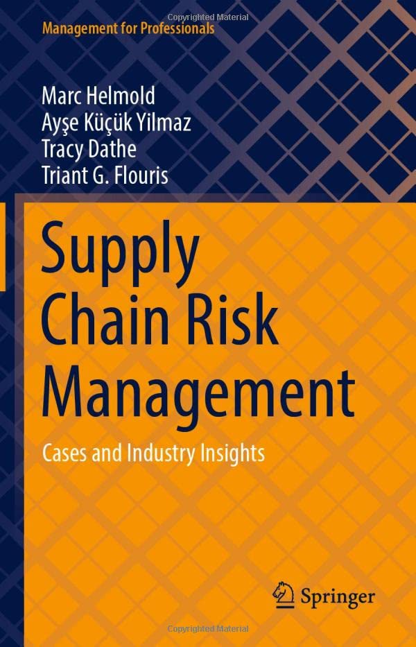 Supply Chain Risk Management Cases And Industry Insights By Marc supply-chain-risk-management-cases-and-industry-insights-by-marc