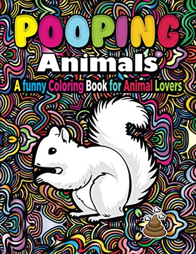 Pooping Animals Coloring Pages Pooping Animals Coloring Book : Coloring ...