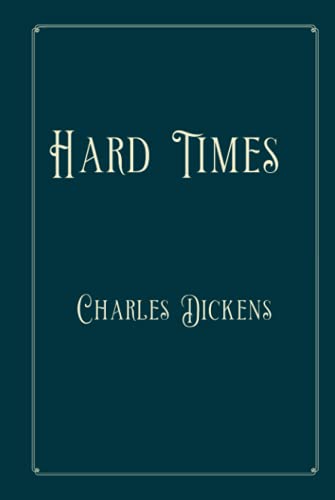 Hard Times: Perfect Version by Charles Dickens | Goodreads