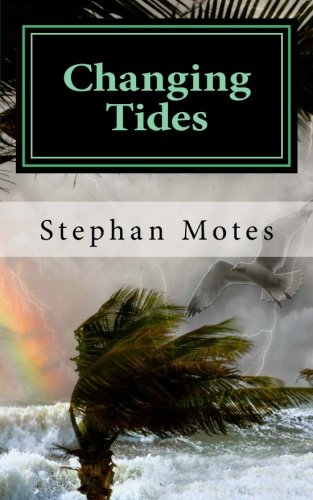 Changing Tides by Stephanie Motes | Goodreads
